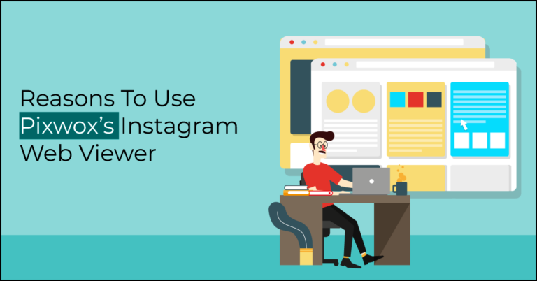 How Pixwox Instagram Web Viewer Works?