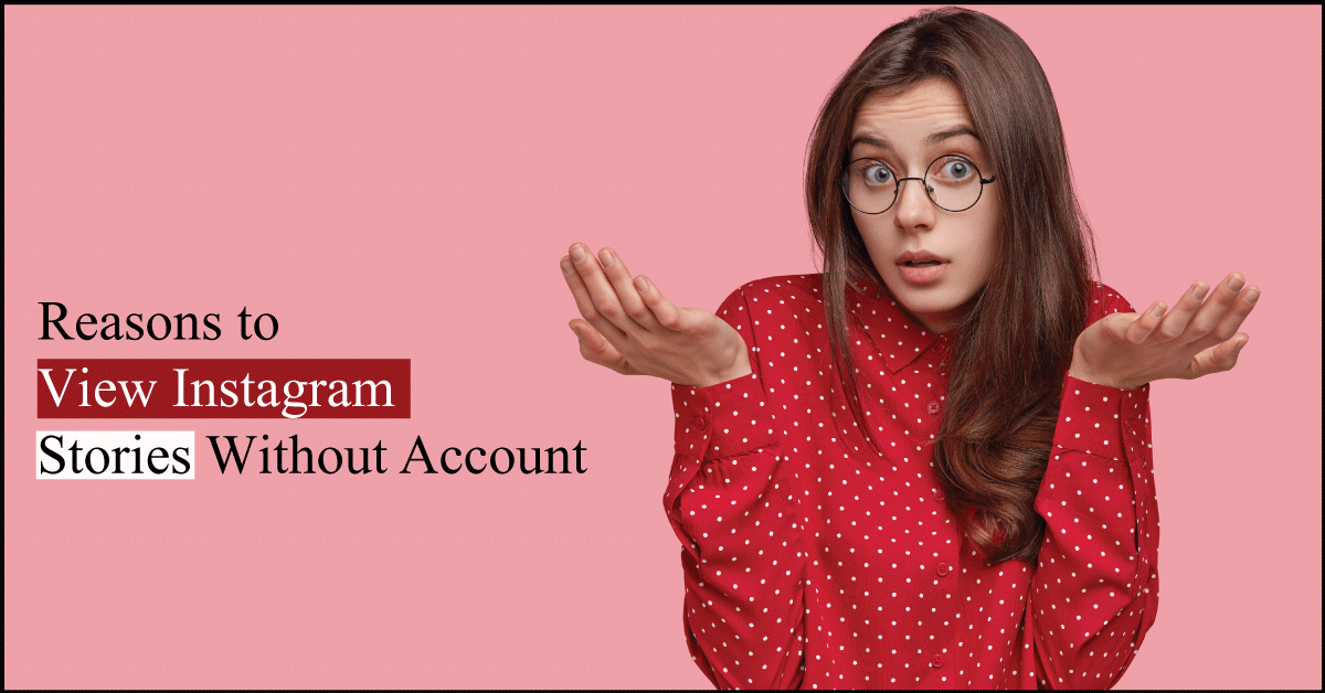 View Instagram Stories Anonymously Without Account